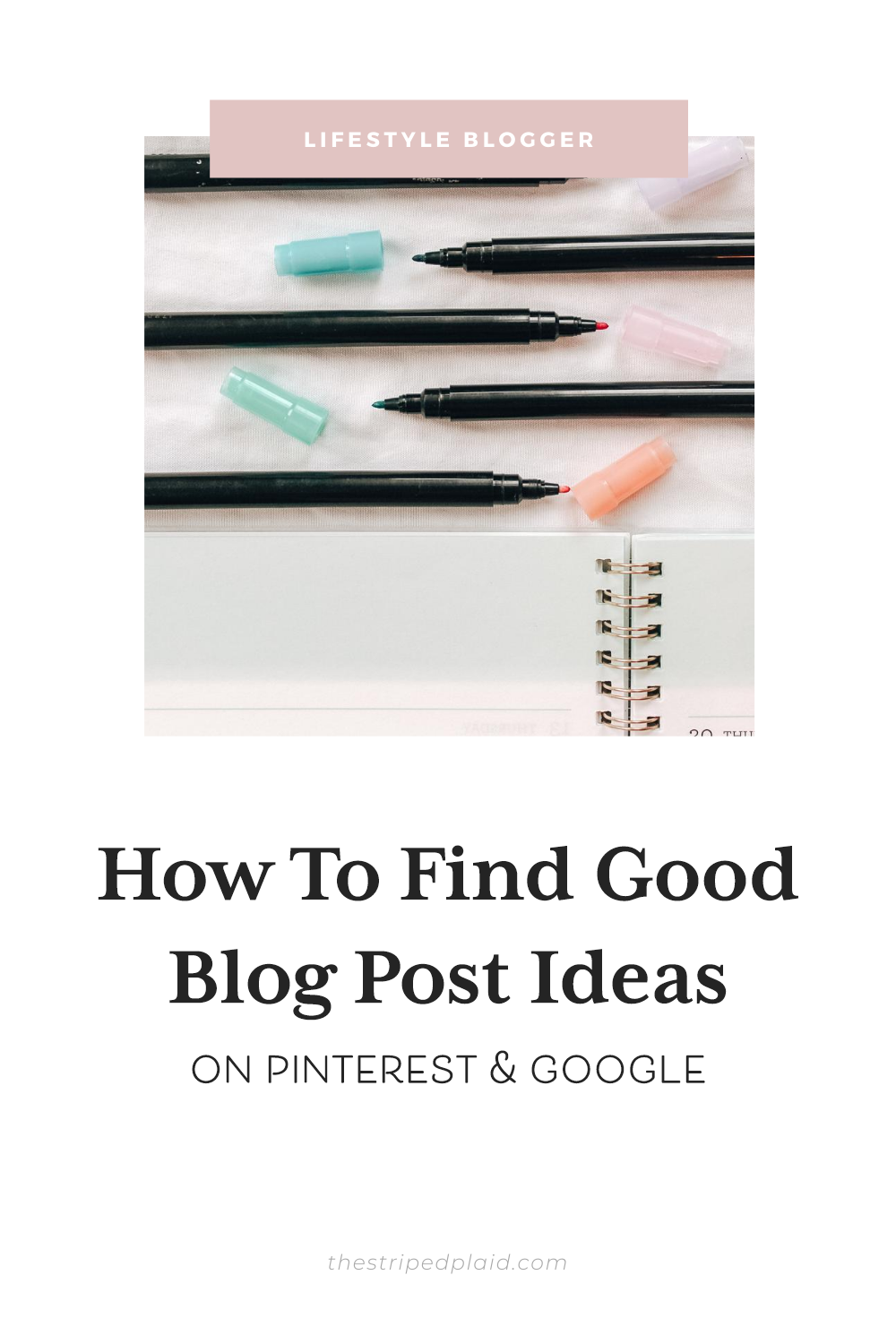 How To Find Good Blog Post Ideas (On Pinterest & Google) – the striped ...